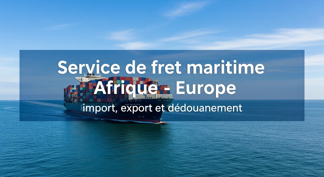 Transport Maritime International depuis le Sénégal vers l’Afrique